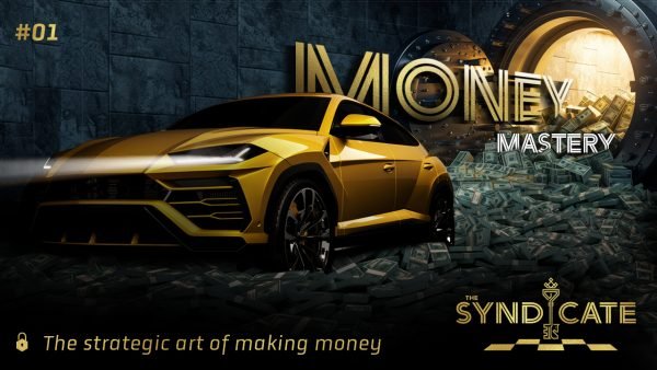 Money Mastery: Level 1 – Syndicate